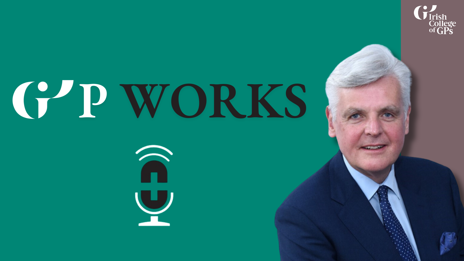 GP Works with Mr. Fintan Foy, CEO - Irish College of General ...